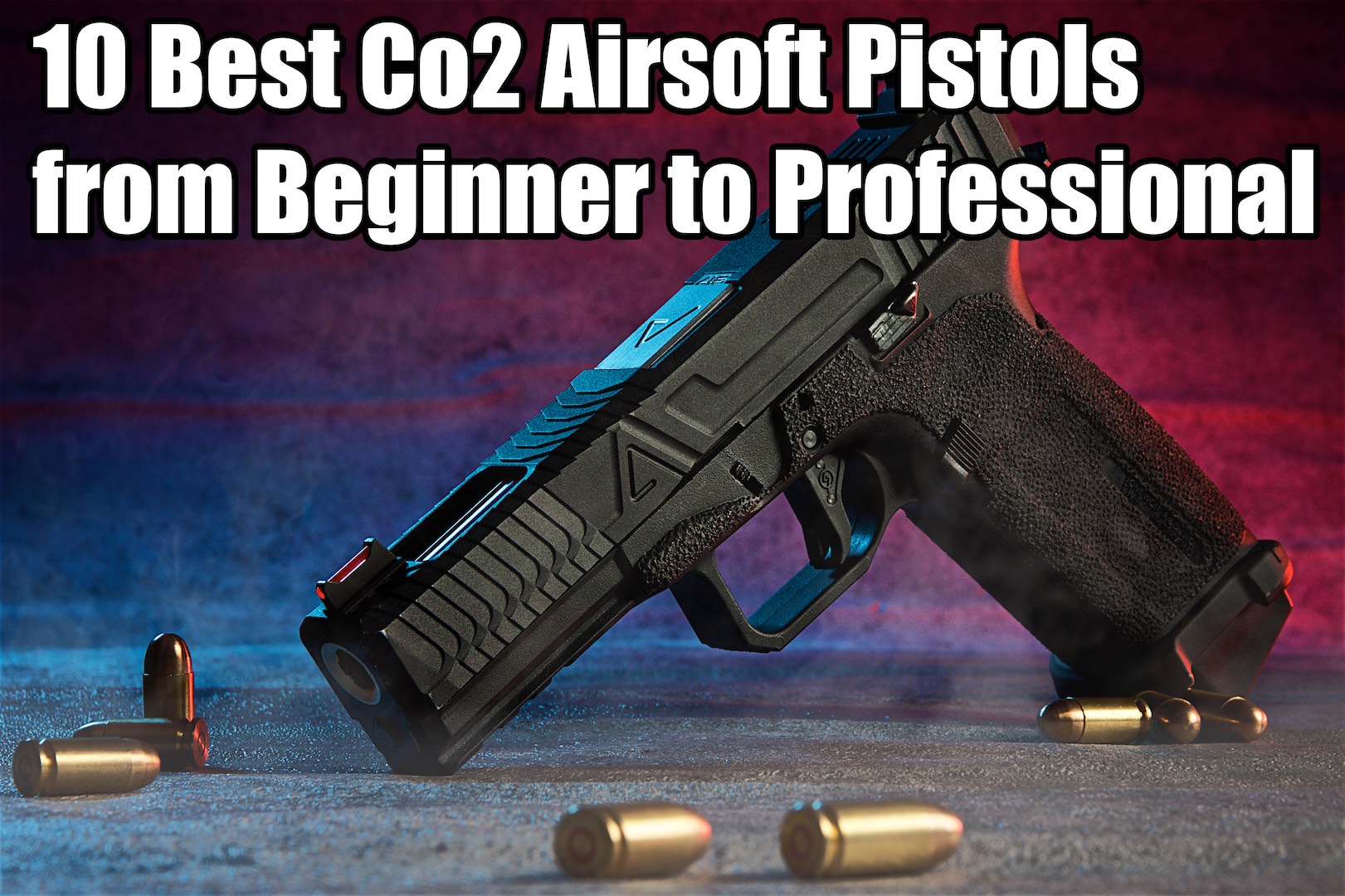 10 Best Co2 Airsoft Pistols | RedWolf Airsoft