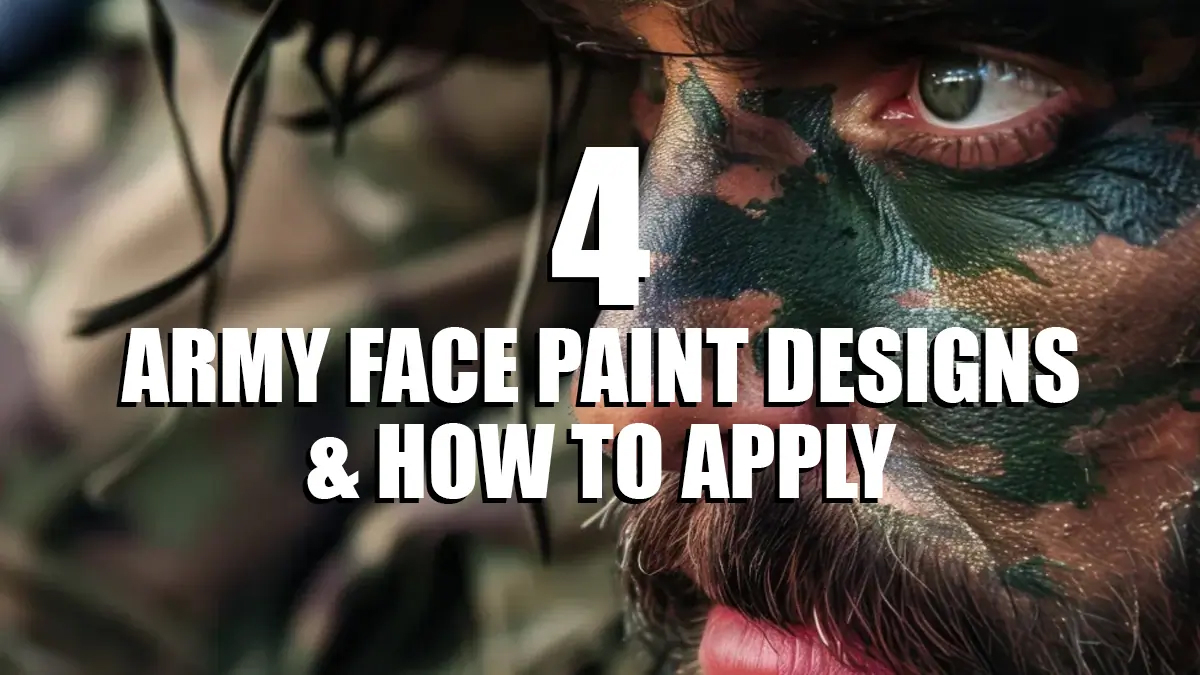 4 Army Face Paint Designs & How To Apply | RedWolf Airsoft